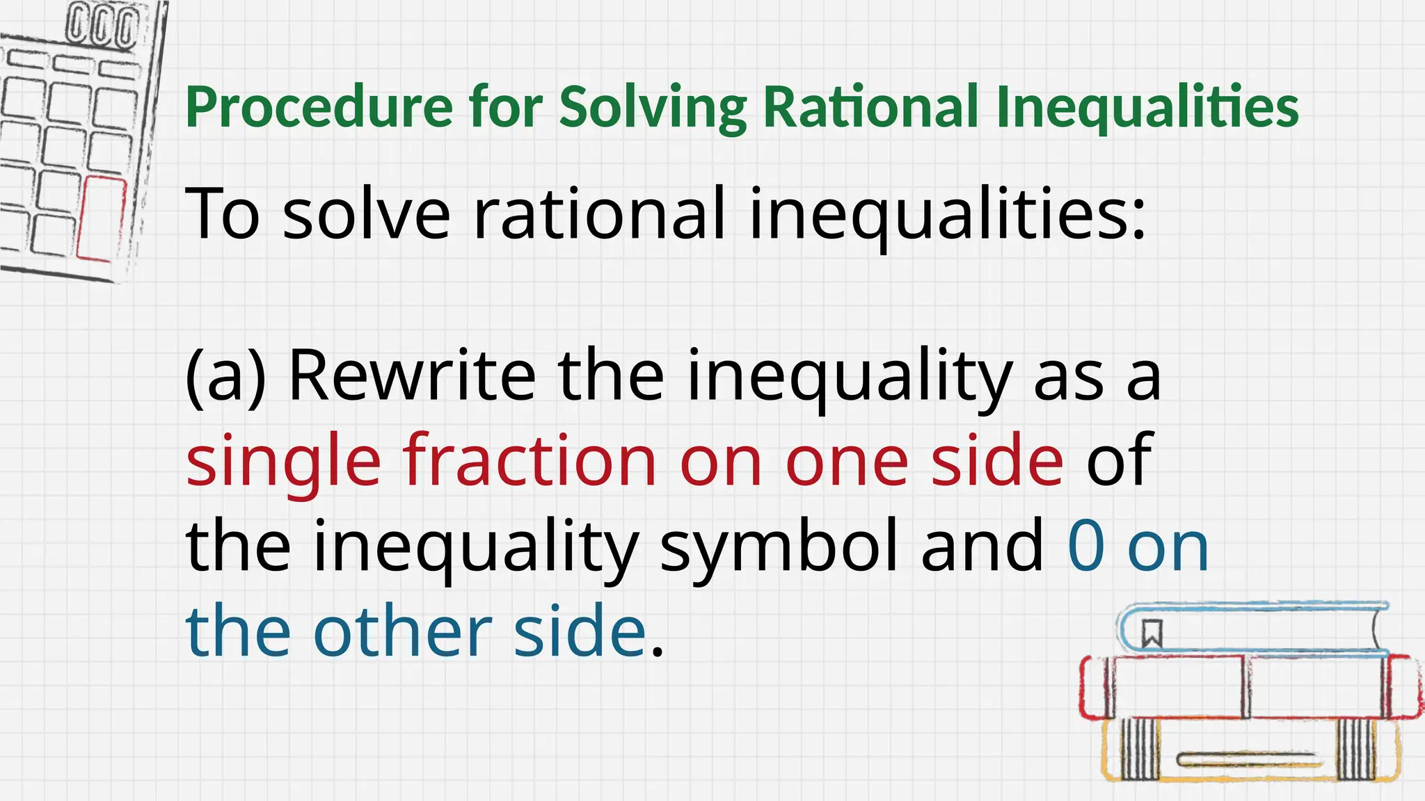 GENERAL MATHEMATICS THE SOLVING OF RATIONAL INEQUALITY | PPTX