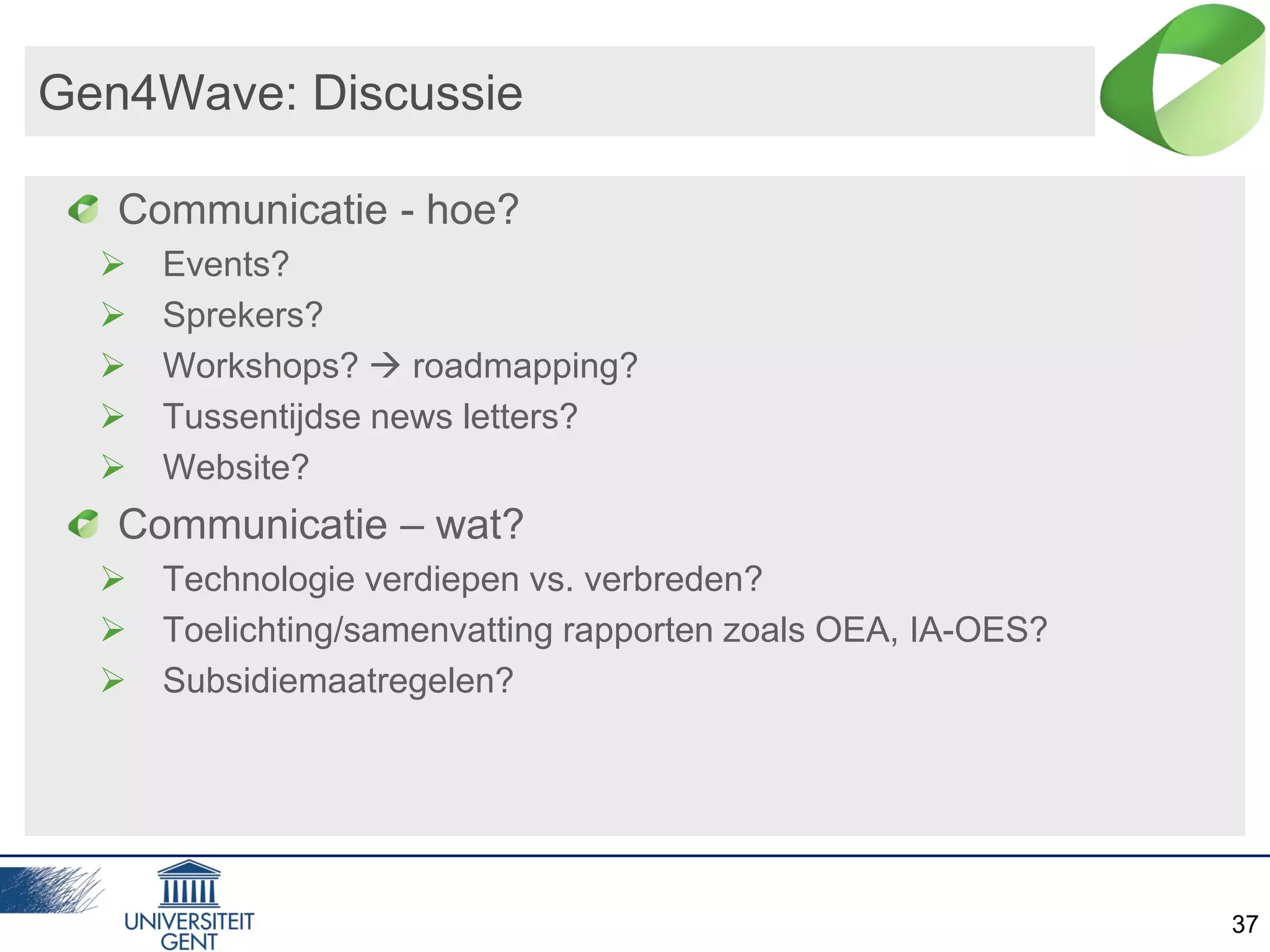 Gen4 wavepresentatie | PPT