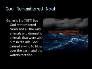 God Remembers Us In The Storm - Genesis 8 | PPTX