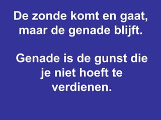 Genade is dodelijk | PPT