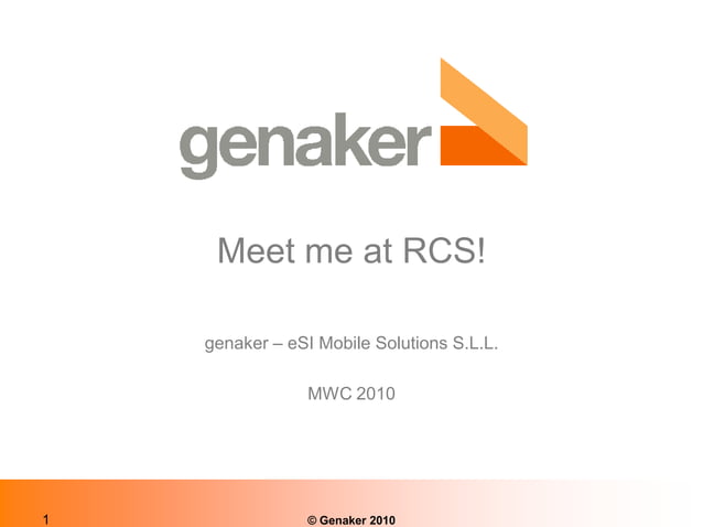 Genaker RCS Seminar @ GSMA MWC 2010 | PDF | Internet | Computing