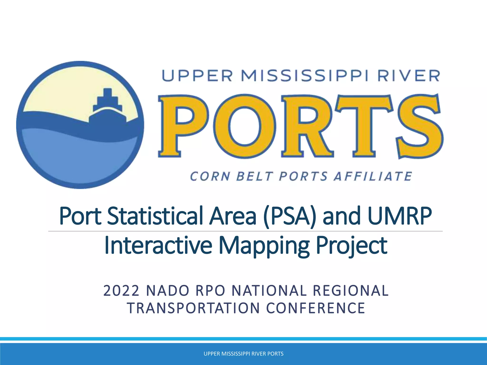 Port Statistical Area (PSA) and UMRP Interactive Mapping Project | PDF