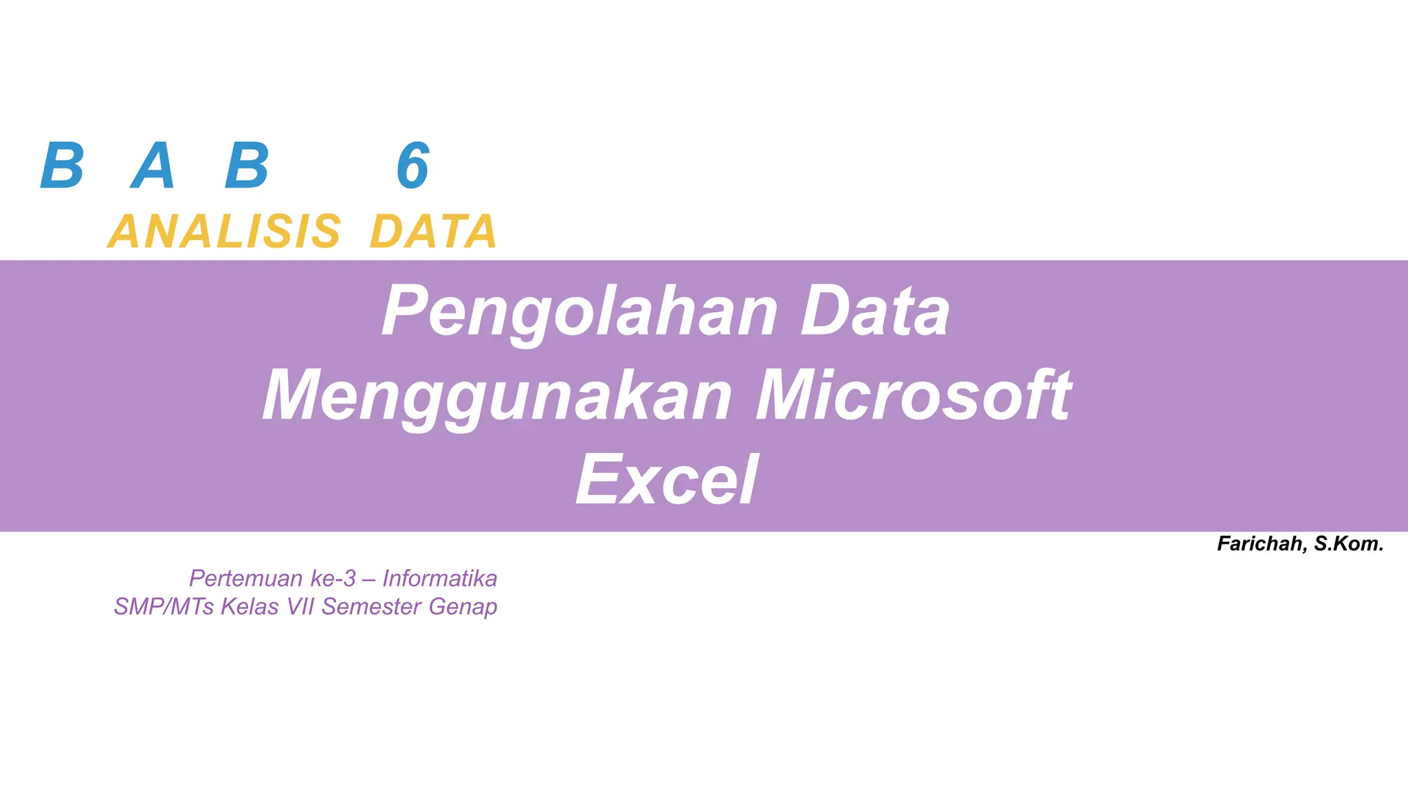 Pengolahan Data Menggunakan Microsoft Excel Kelas 7 Pdf