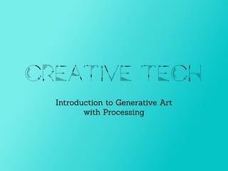 Introduction to Generative Art with Processing | PPT