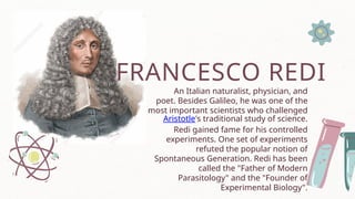 Gen Bio 1; Francesco Redi and Spontaneous Generation - Group 3 ...