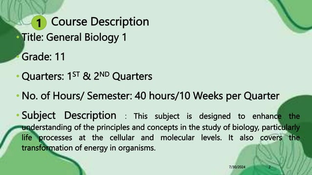 General biology GENBIO1 ORIENTATION.pptx | Biological Sciences | Science