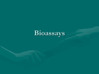 GEN Bioassay.ppt