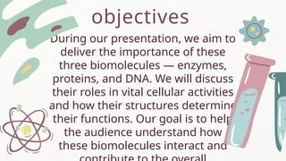 General Biology Biomolecules DNA, Protein and enzymes.pptx
