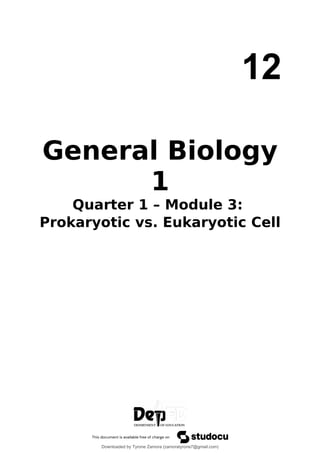 gen bio module 3 how prokaryotic and eukaryptic cells differs from each other | PDF
