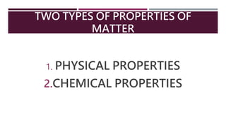 GENCHEM1-propertiesofmatter.pptx