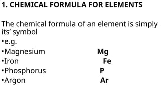 GenChem1-Writing Chemical Formula and Empirical/Molecular.pptx