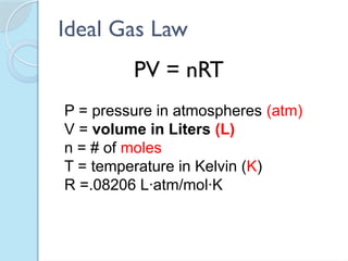 General Chemistry_Ideal Gas Law using PV=nRT.pptx