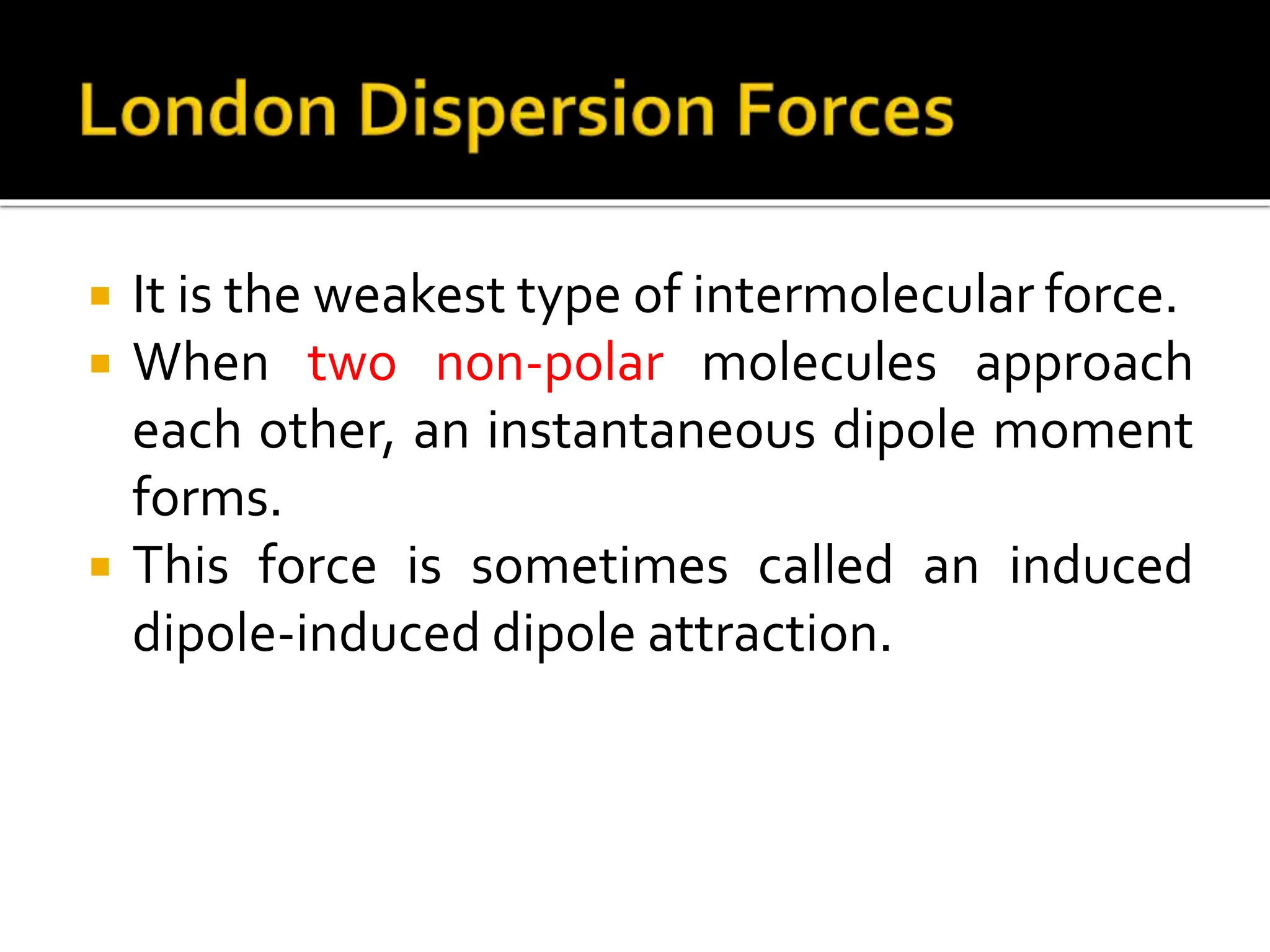 General Chemistry II] Intermolecular Forces | PPTX