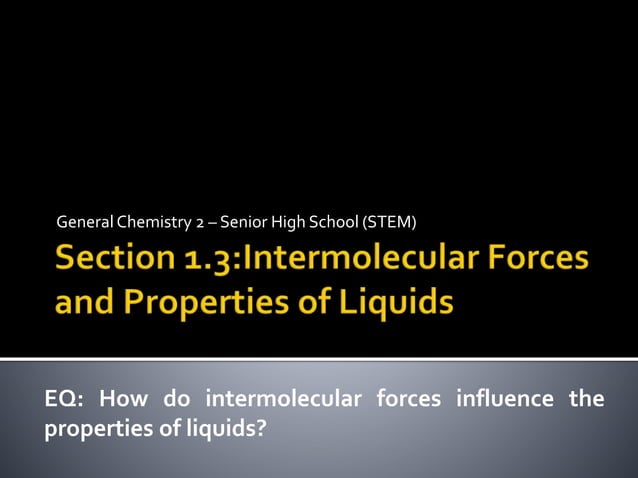 General Chemistry II] Intermolecular Forces | PPTX