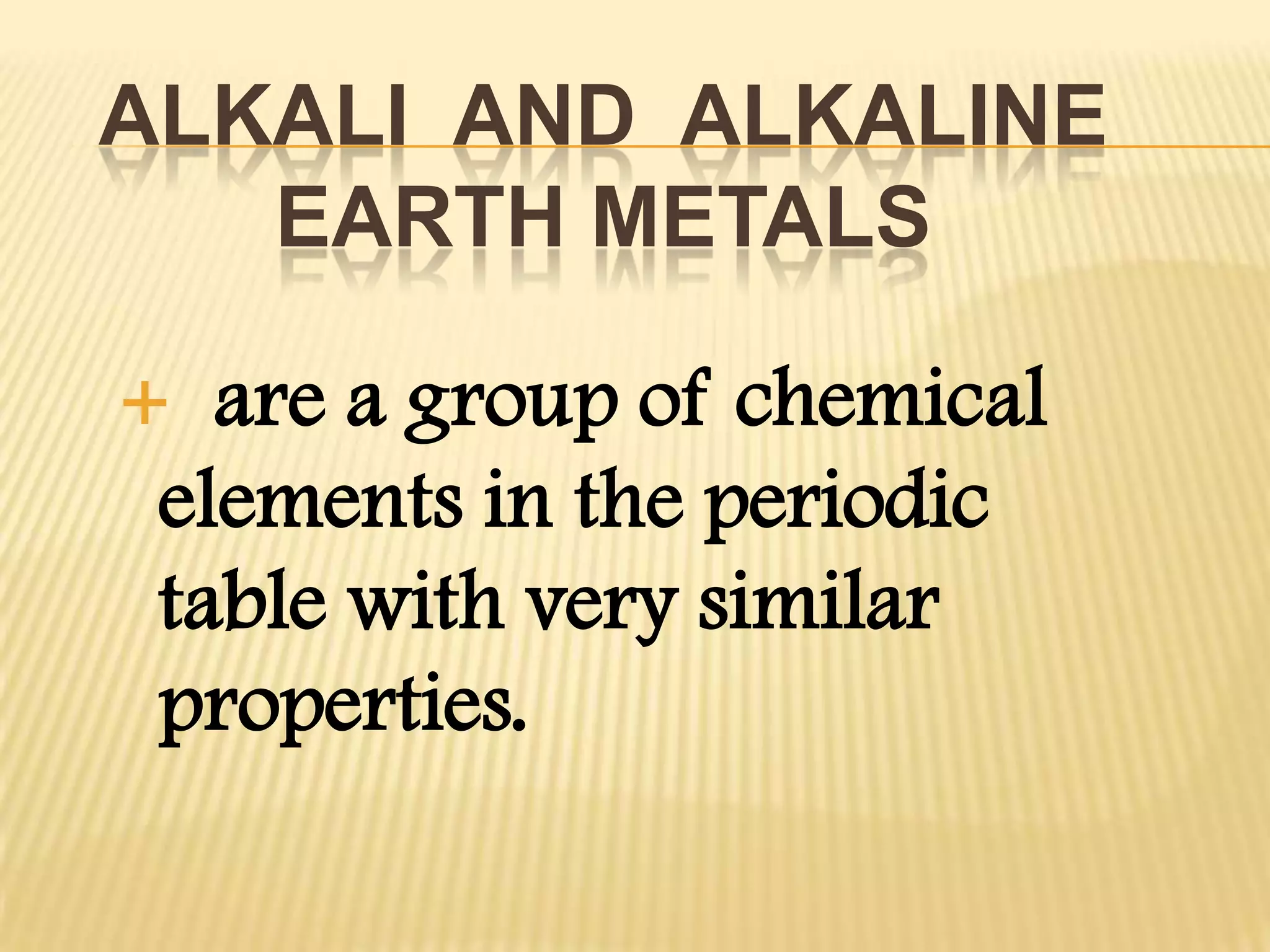 Alkaline and Alkaline Earth Metals | PPTX