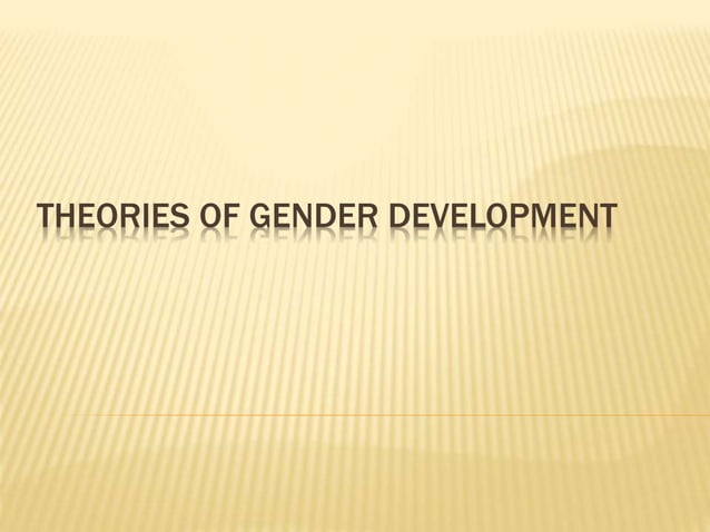 theories of gender | PPTX