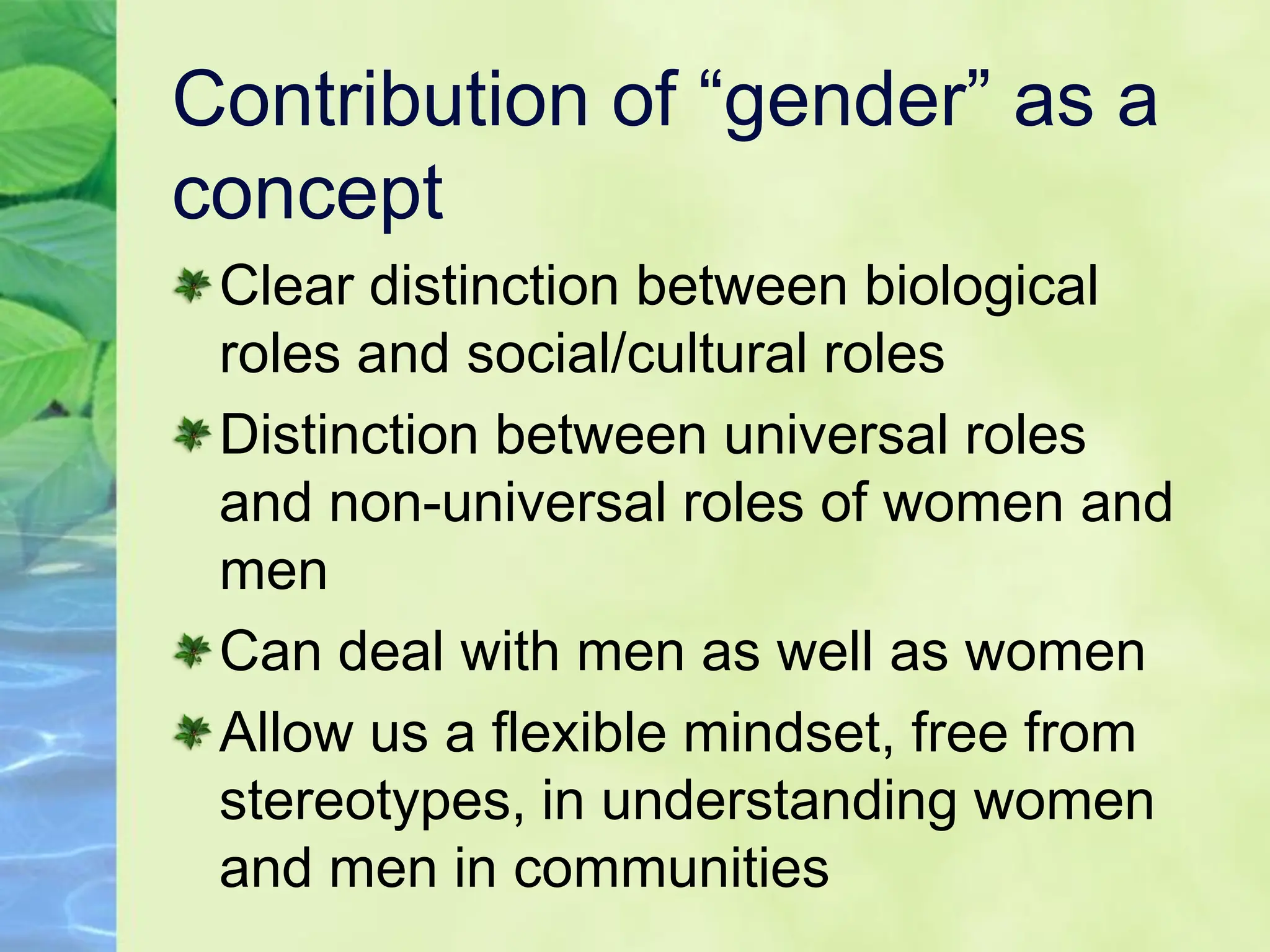 Understand the concept of gender Understand gender as a factor of ...