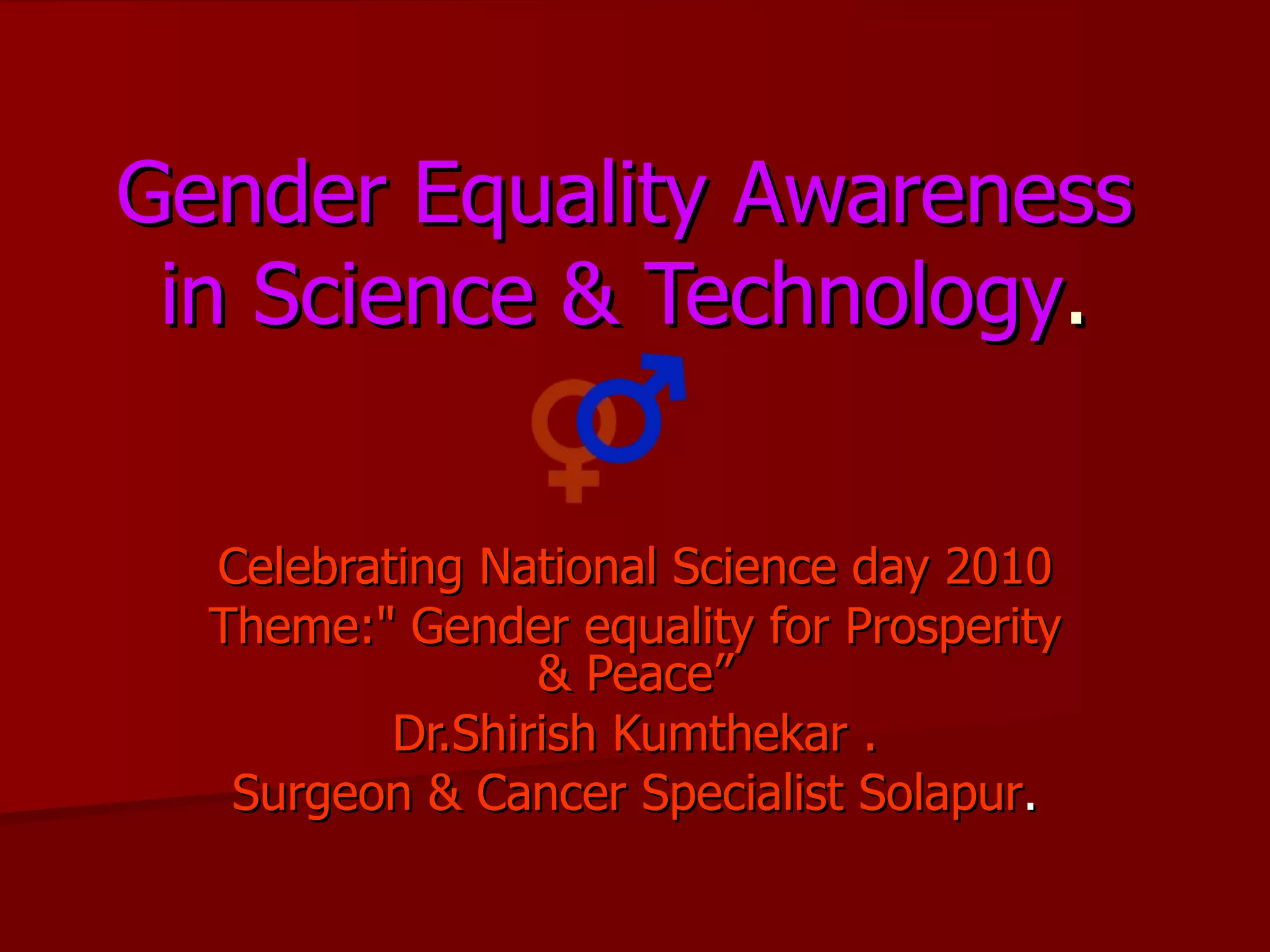 Gender Equality Awareness In Science & Technology | PPT
