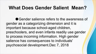GENDER-FINALS-4-REVIEWERGender and society Gender development;Salient ...