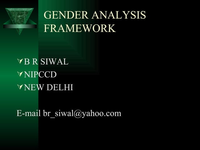 Gender Analysis Framework & Planning (B.R. Siwal) | PPT