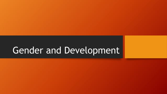 Gender and development | PPT