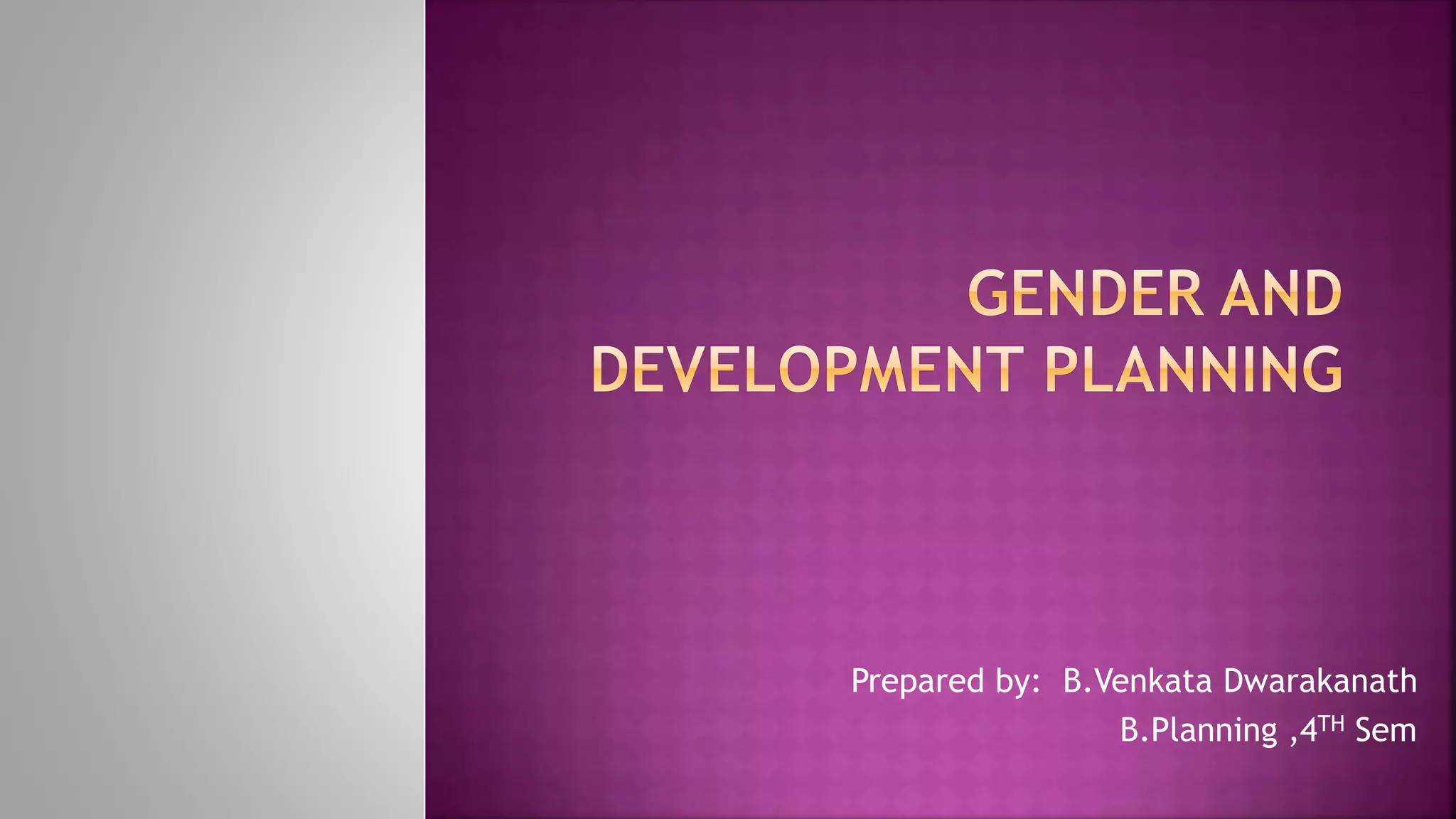 Gender and development planning | PPTX