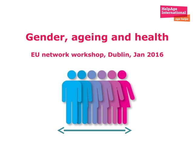 Gender, ageing and health | PPT | Women\'s Health | Healthy Living