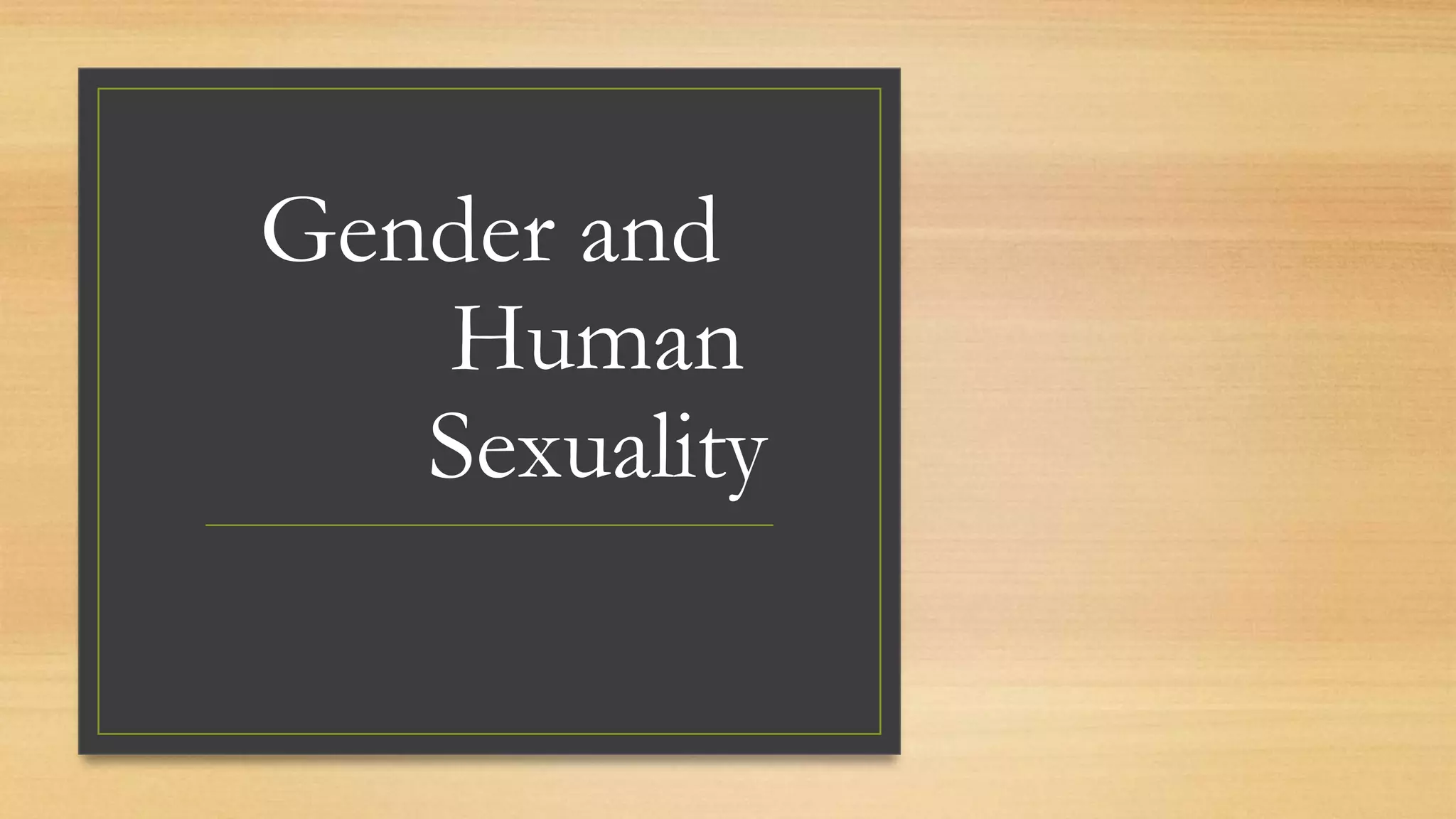 Genderandhumansexuality Pptx