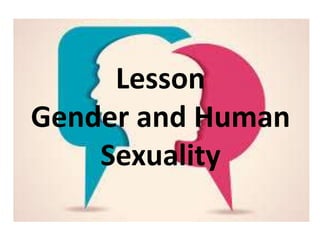 Gender and Human Sexuality | PPSX