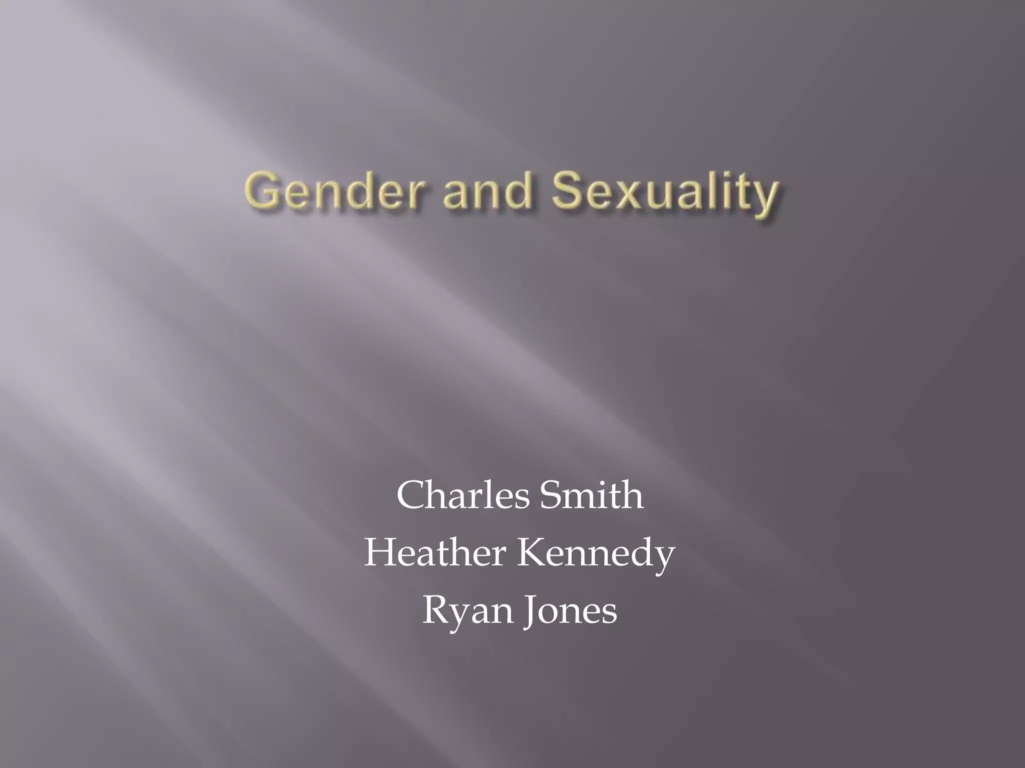 Gender And Sexuality Ppt