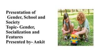 Gender Equality, socialization, Features and Gender Stereotypes | PDF