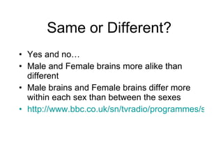 Gender And The Brain | PPT | Reproductive Health | Diseases and Conditions