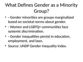 Gender_as_Minority_Groups_and_Global_Perspectives.pptx