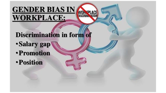Gender Bias At Workplace