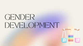 Gender Development Powerpoint Slides Psychology of Adolescents | PDF