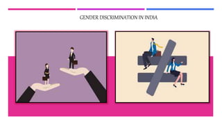 Introduction to Gender Discrimination in India | PPTX