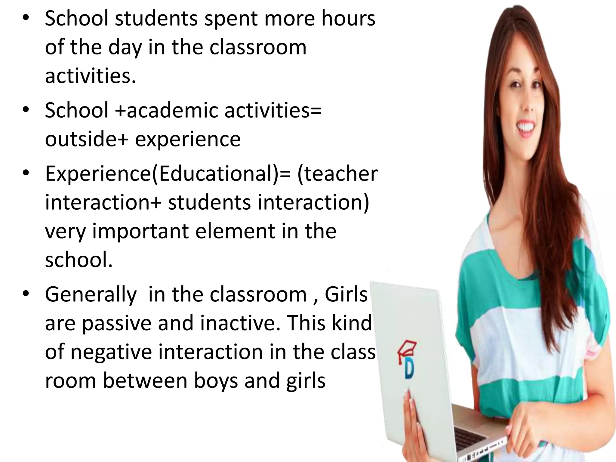 GENDER DISCRIMINATION IN CLASSROOM INTERACTION, RITUAL AND SCHOOL ...