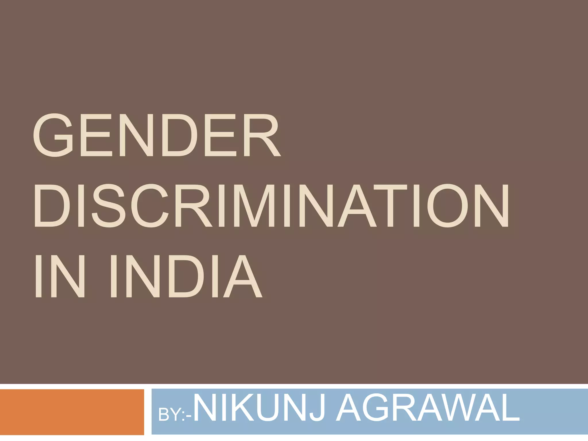 Gender discrimination in india | PPTX