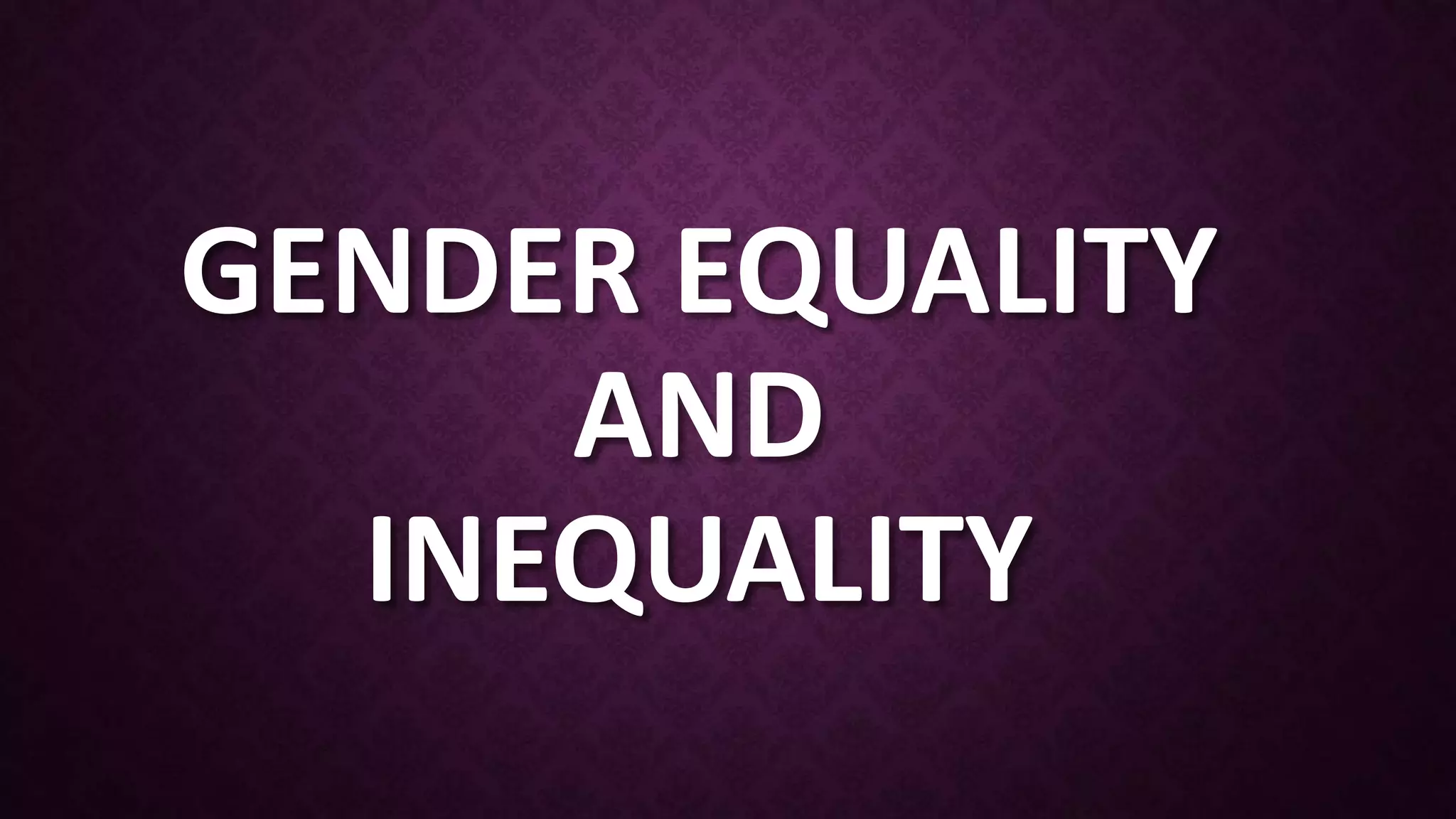 APHG Unit 3: Gender Equality & Inequality | PPTX | Debated Sensitive ...