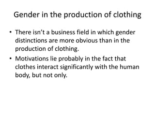 Gender distinctions | PPTX | Needlework | Arts and Crafts