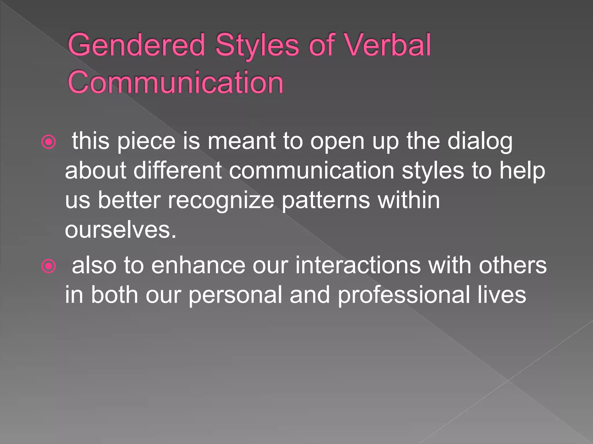 Gendered Verbal communication (Gender and Society) | PPTX