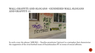 Gendered wall slogans and graffiti | PPTX