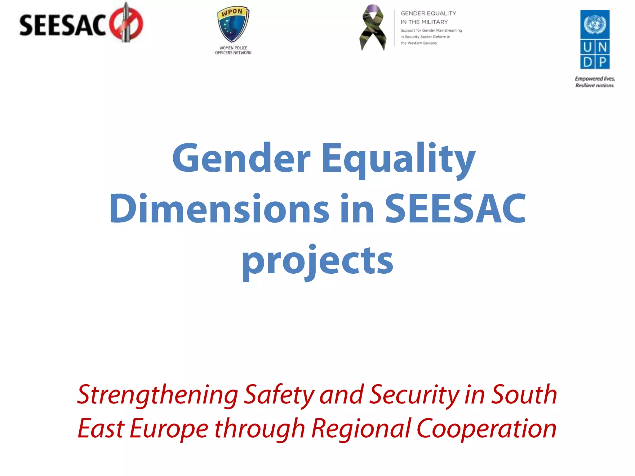 Gender Equality Dimensions in SEESAC projects | PPT
