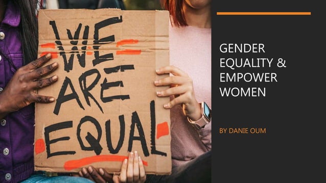 Gender Equality And Empower Women Ppt