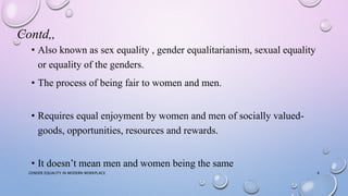 Gender equality in modern workplace | PPTX