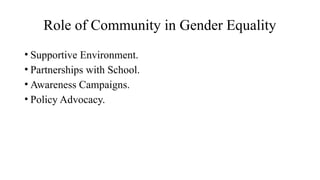 Gender Equality and gender inequality in School.pptx
