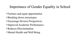 Gender Equality and gender inequality in School.pptx