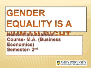Gender equality is a human right | PPT