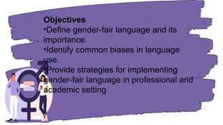 Gender Fair Language in the Workplace and School.pptx