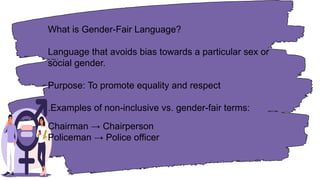 Gender Fair Language in the Workplace and School.pptx